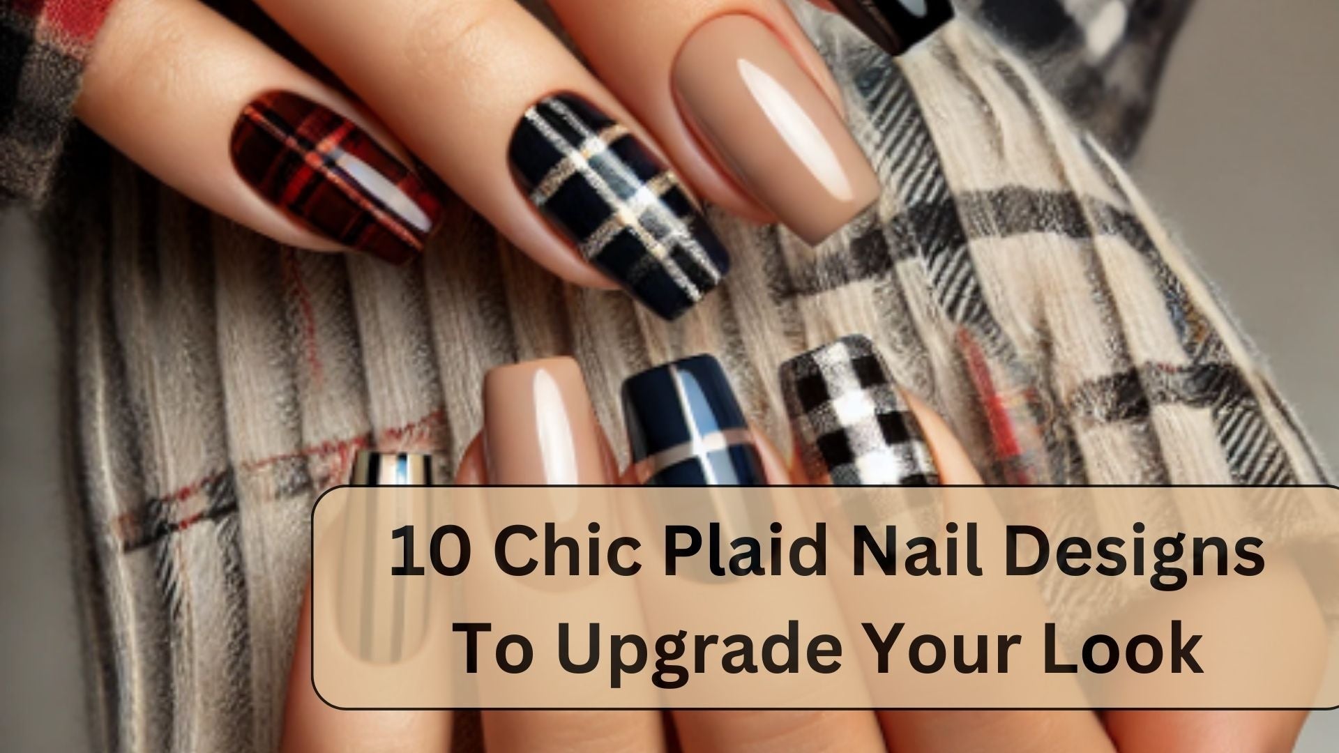 10 Chic Plaid Nail Designs to Upgrade Your Look – BTArtbox Nails